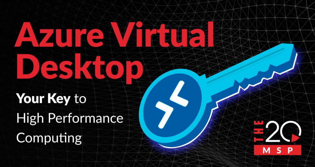 Azure Virtual Desktop: Your Key to High-Performance Computing